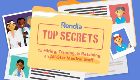 Rendia's Top Secrets to Hiring, Training, & Retaining an All-Star ...